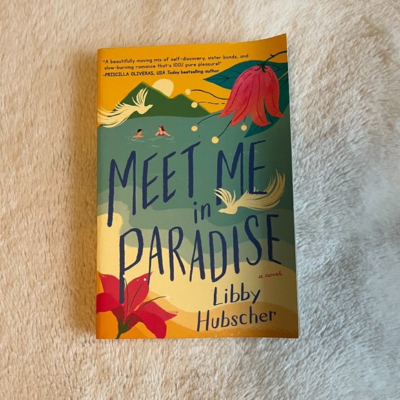 Other | Meet Me In Paradise By Libby Hubscher | Poshmark
